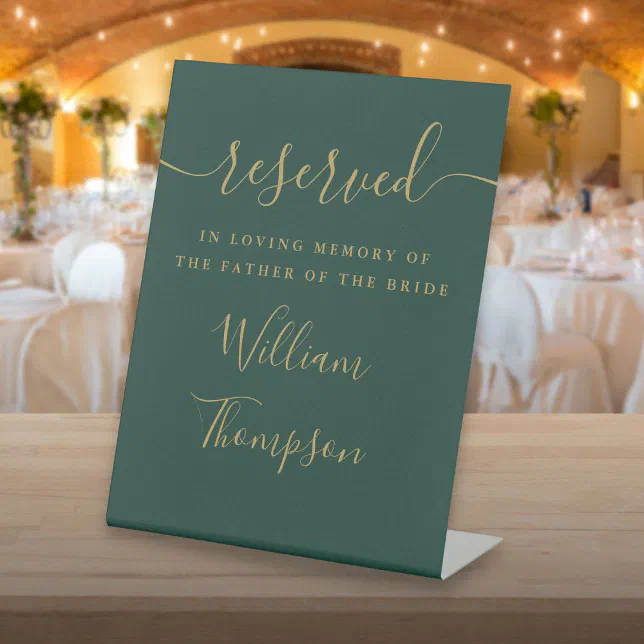 Emerald Gold Reserved Father Of The Bride Memorial Pedestal Sign | Zazzle