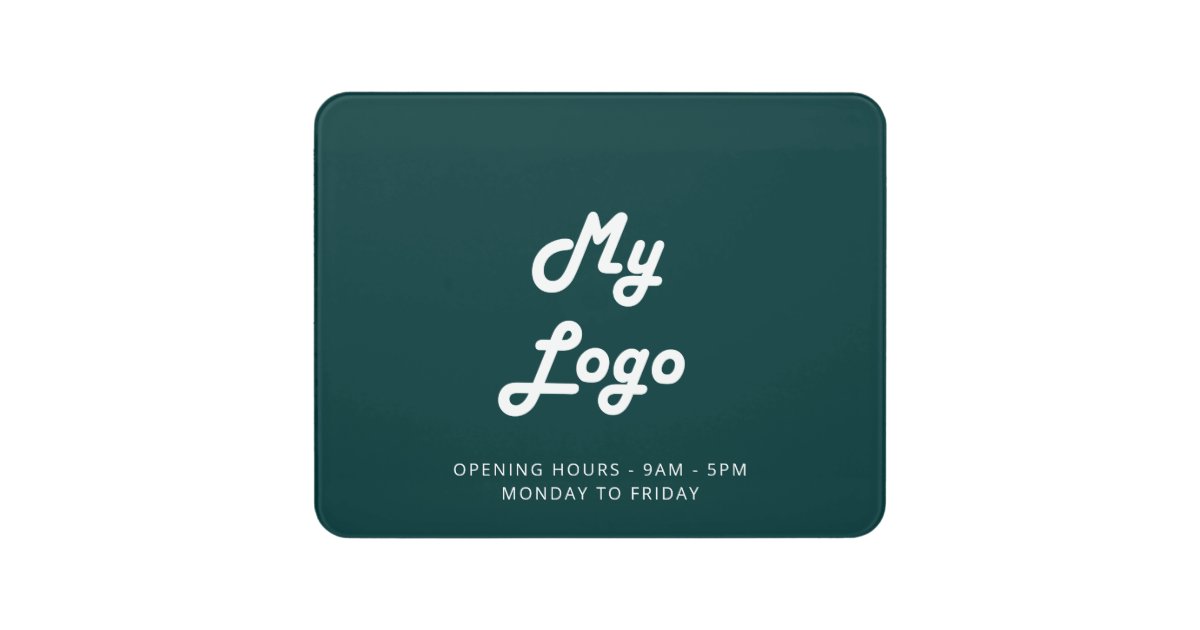 Emerald green opening hours business logo door sign | Zazzle