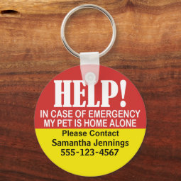 Emergency Alert My Pet is Home Alone Key Chain | Zazzle