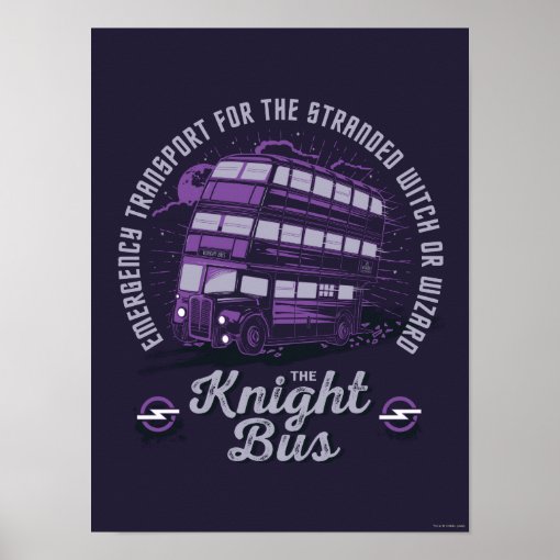 Emergency Transport - The Knight Bus Poster | Zazzle