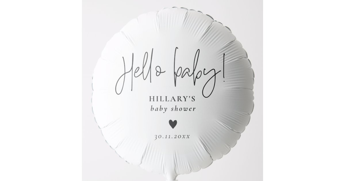 EMERY Elegant Calligraphy Baby Shower Hello baby Balloon | Zazzle