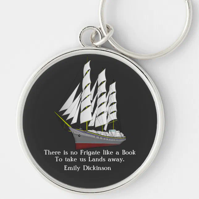 Emily Dickinson Quote -- No Frigate Keychain | Zazzle