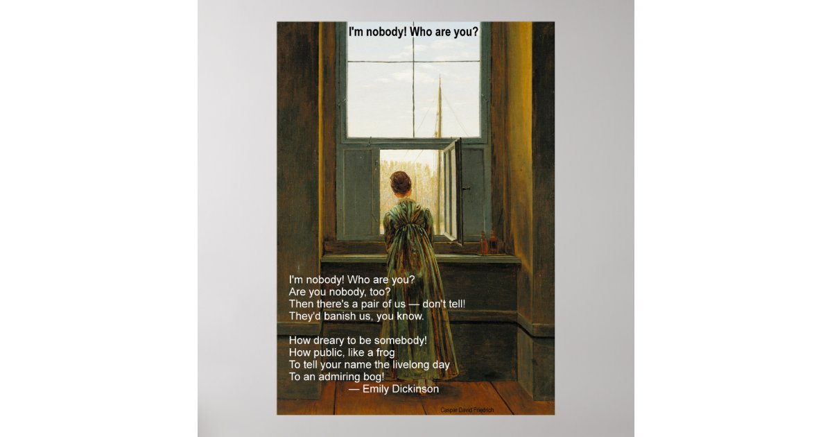 Emily Dickinson's I'm Nobody! Who are you? Poster | Zazzle.com
