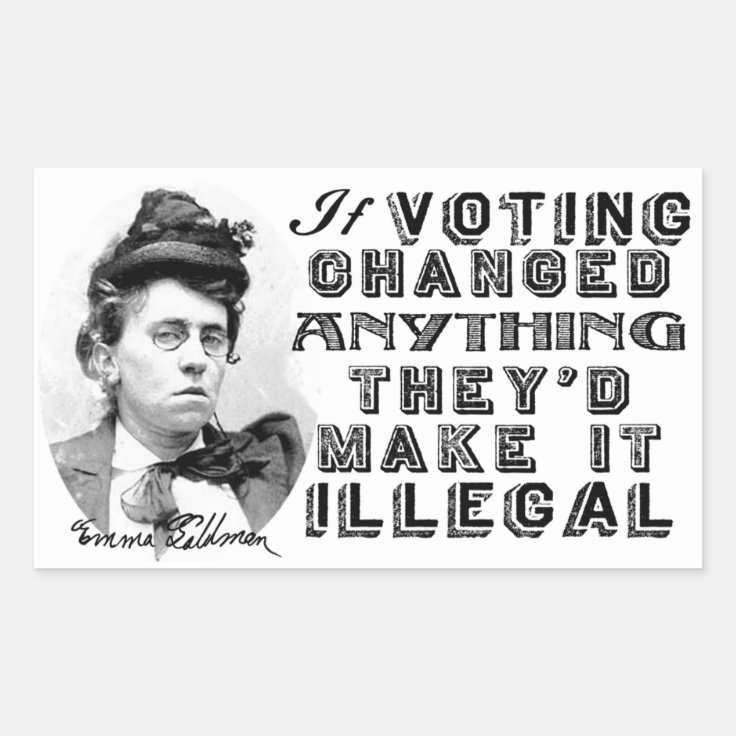 Emma Goldman Voting Quote Stickers | Zazzle