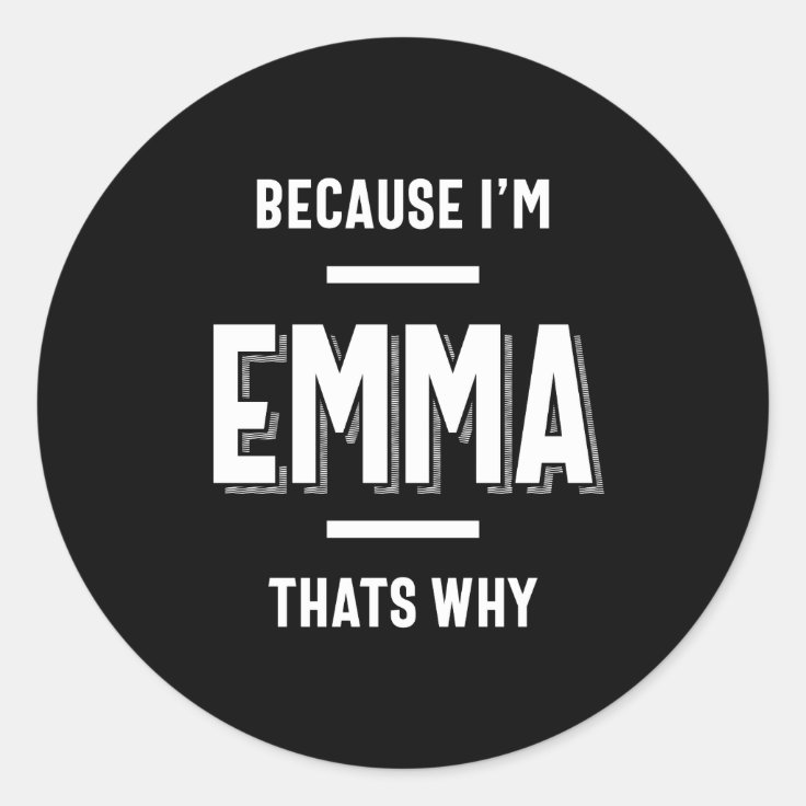 Emma Name Personalized Women Girl Classic Round Sticker | Zazzle