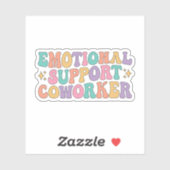 Emotional Support Coworker, Funny Coworker Friend Sticker | Zazzle