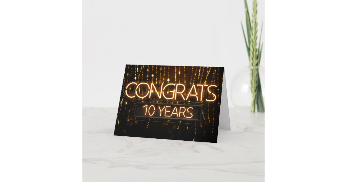 Employee Anniversary 10 Years - Neon Sign Card | Zazzle.com