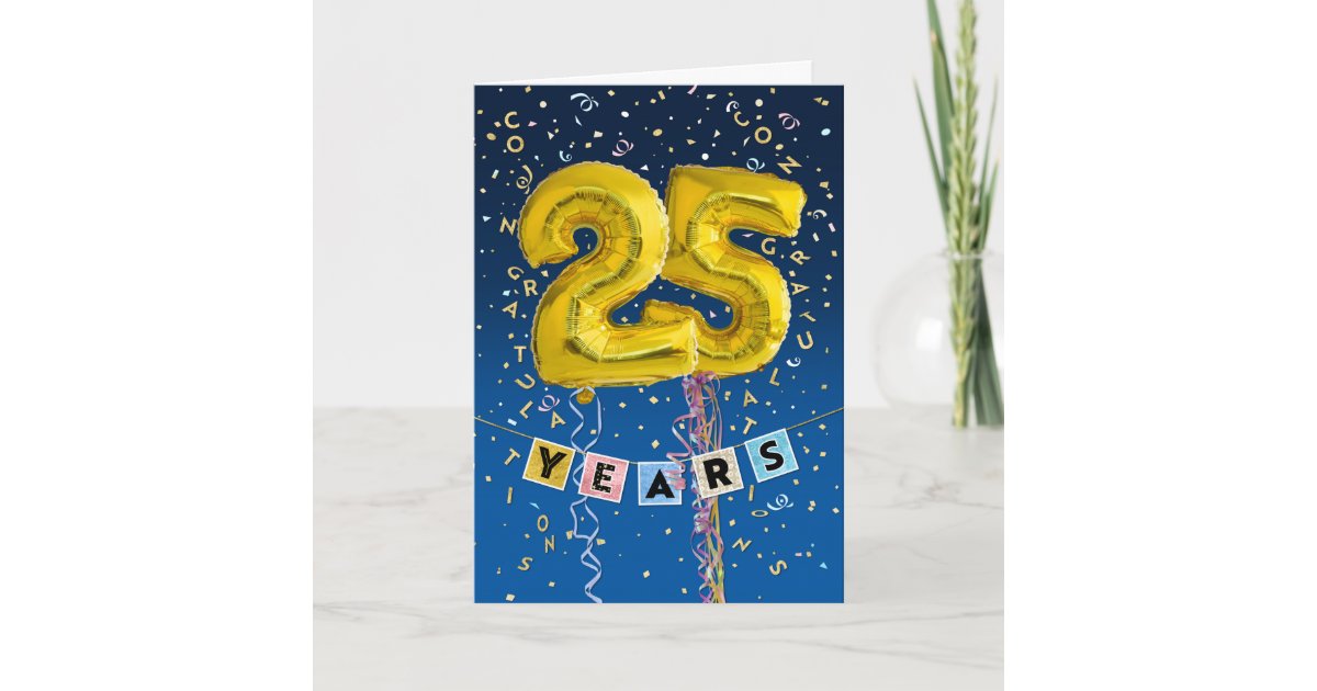 Employee Anniversary 25 Years - Gold Balloons Card | Zazzle.com