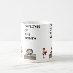 Employee of the month coffee mug | Zazzle