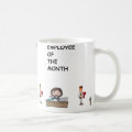Employee of the month coffee mug | Zazzle