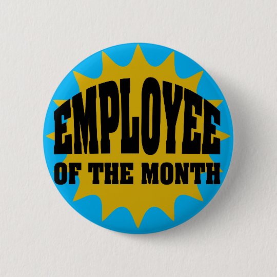 Employee of the Month gold and blue Pinback Button | Zazzle.com