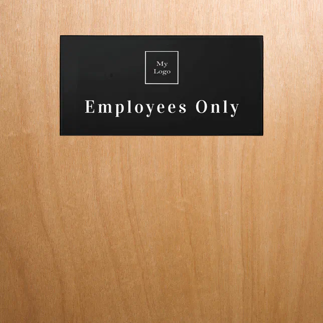 Employees only business logo black white door sign | Zazzle