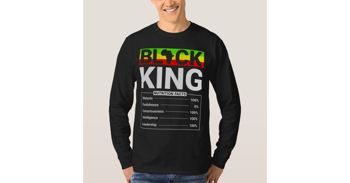 Empowering Black King Definition Nutrition Label P T-Shirt | Zazzle