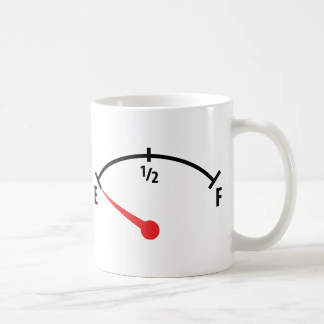 empty fuel tank indicator gauge car coffee mug | Zazzle