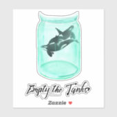 Empty the Tanks Save Free Orca Killer Whales Sticker | Zazzle