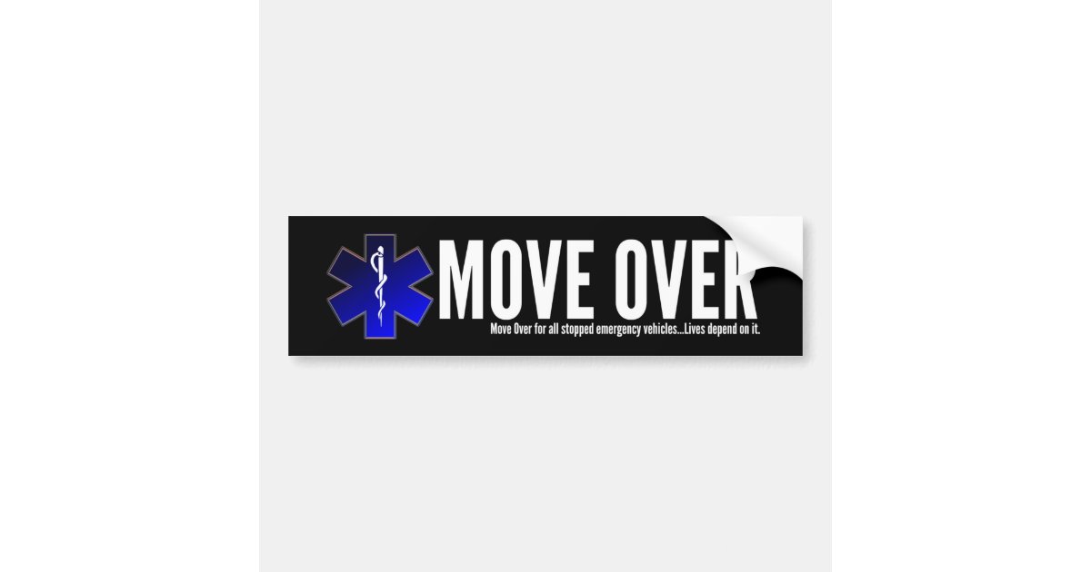 EMS Move Over Bumper Sticker | Zazzle