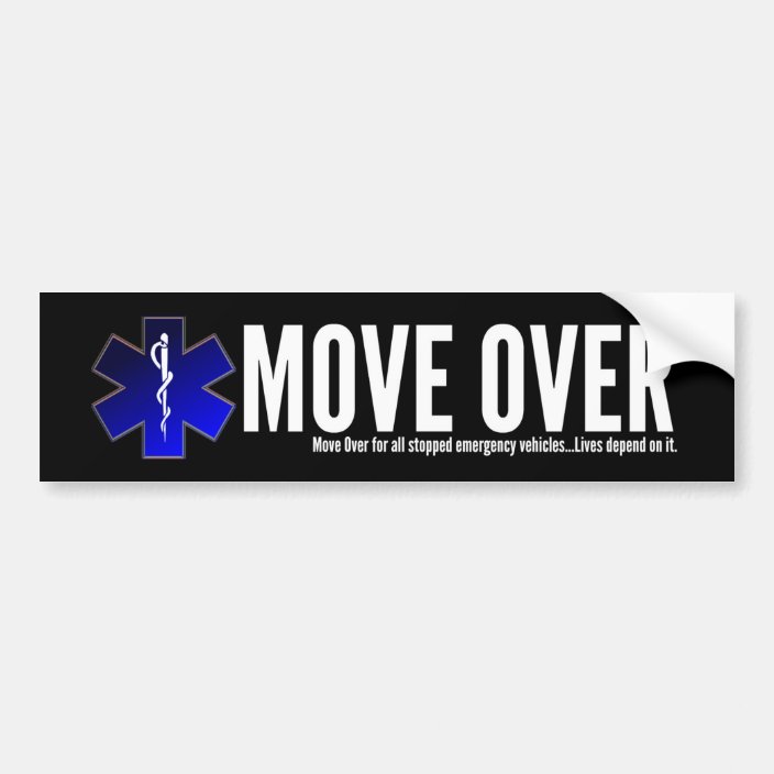 EMS Move Over Bumper Sticker | Zazzle.com