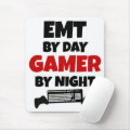 EMT by Day Gamer by Night Mouse Pad | Zazzle