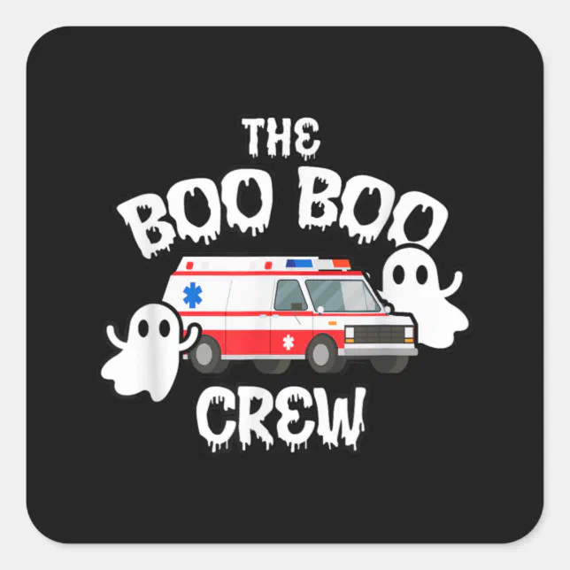 EMT Paramedic EMS Boo Boo Crew Ambulance Ghost Hal Square Sticker | Zazzle