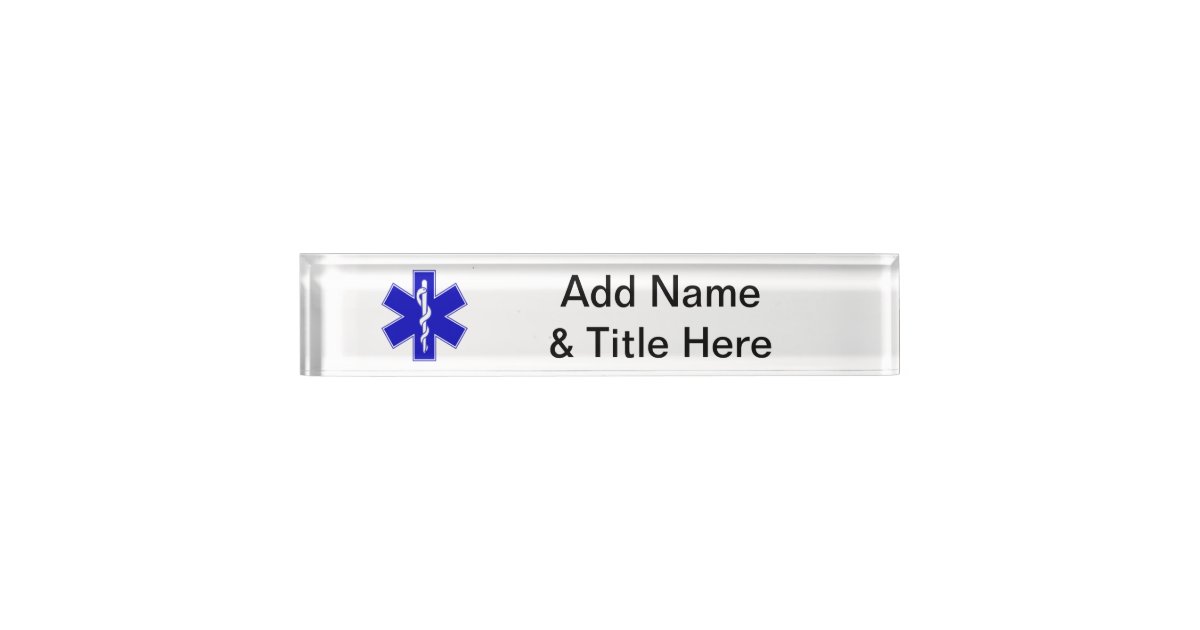 EMT Star of Life Desk Name Plate | Zazzle
