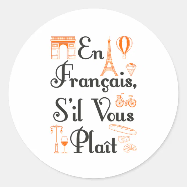 En Francais S'il Vous Plait French Teacher Student Classic Round ...