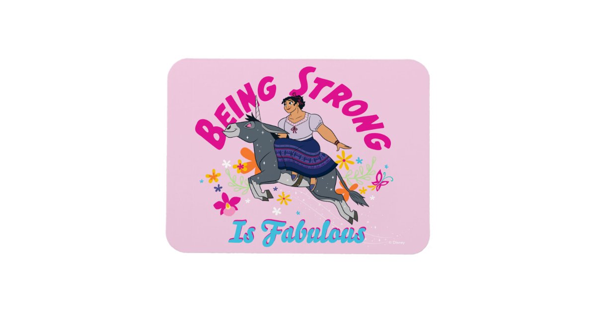 Encanto | Luisa - Being Strong Is Fabulous Magnet | Zazzle