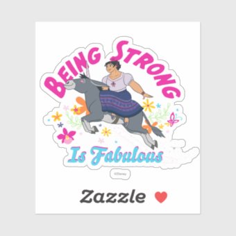 Encanto | Luisa - Being Strong Is Fabulous Sticker | Zazzle