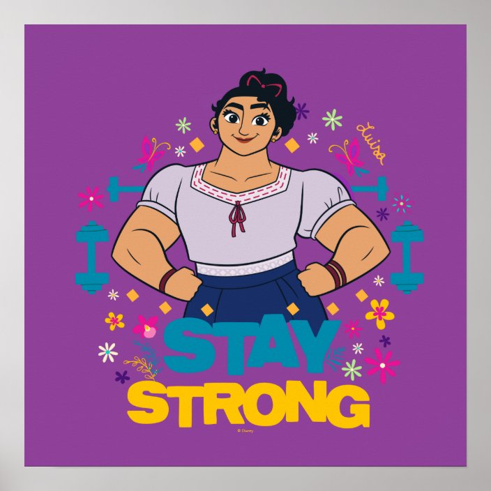 Encanto | Luisa - Stay Strong Poster | Zazzle.com
