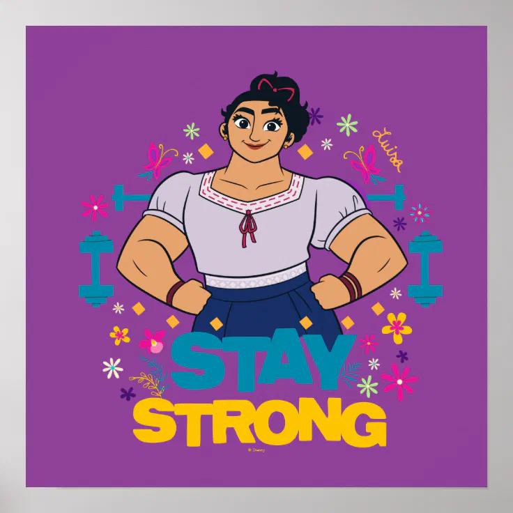 Encanto | Luisa - Stay Strong Poster | Zazzle