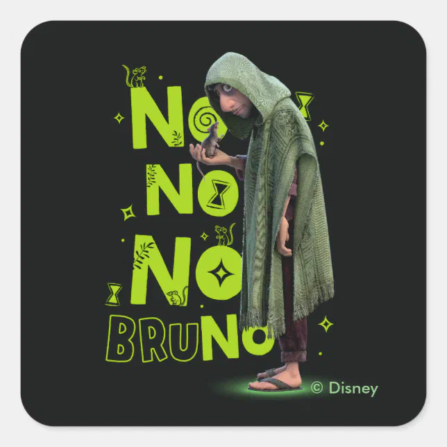 Encanto | No No No Bruno Square Sticker | Zazzle