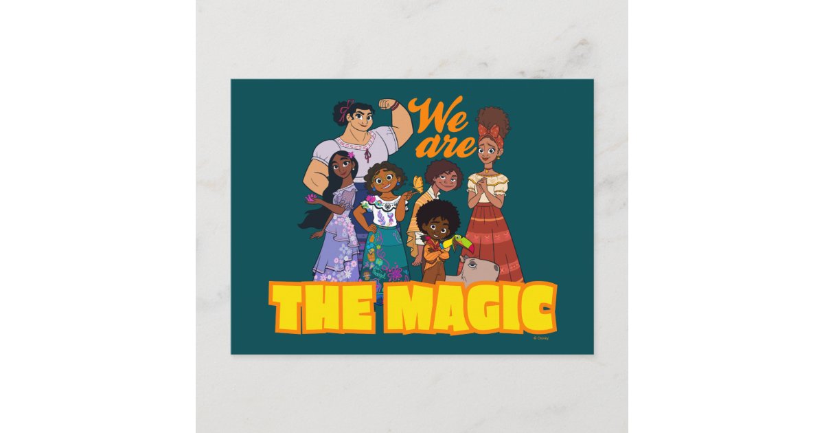 Encanto | We are the Magic Postcard | Zazzle