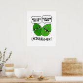 Encourage-mint Positive Mint Pun Poster | Zazzle