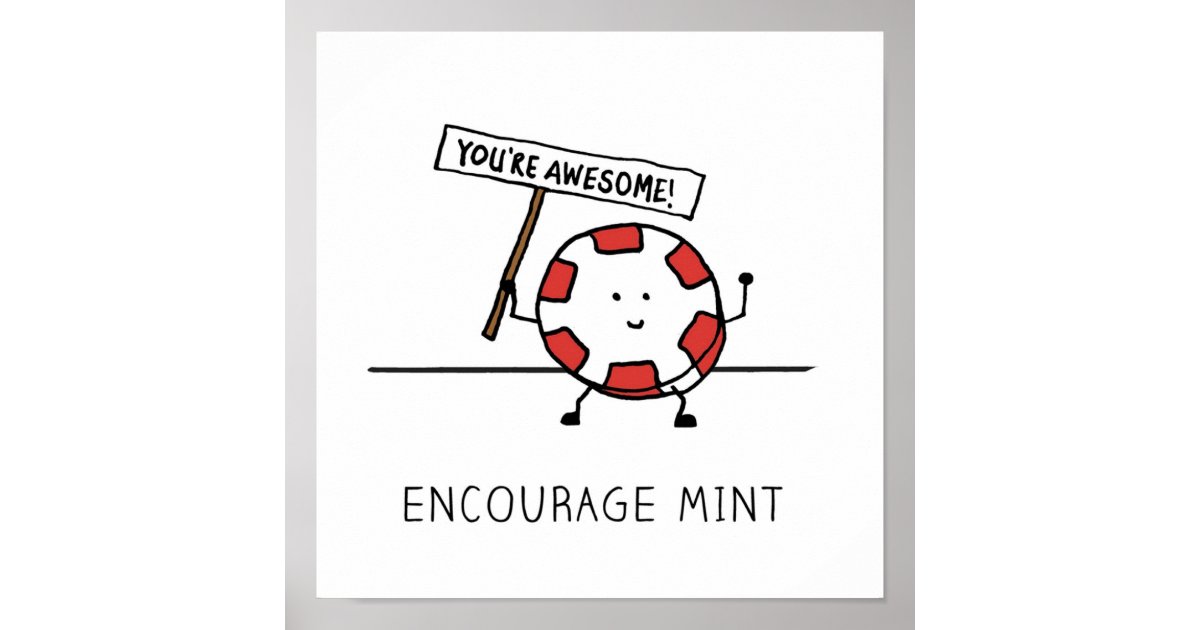 Encourage Mint Youre Awesome Poster | Zazzle