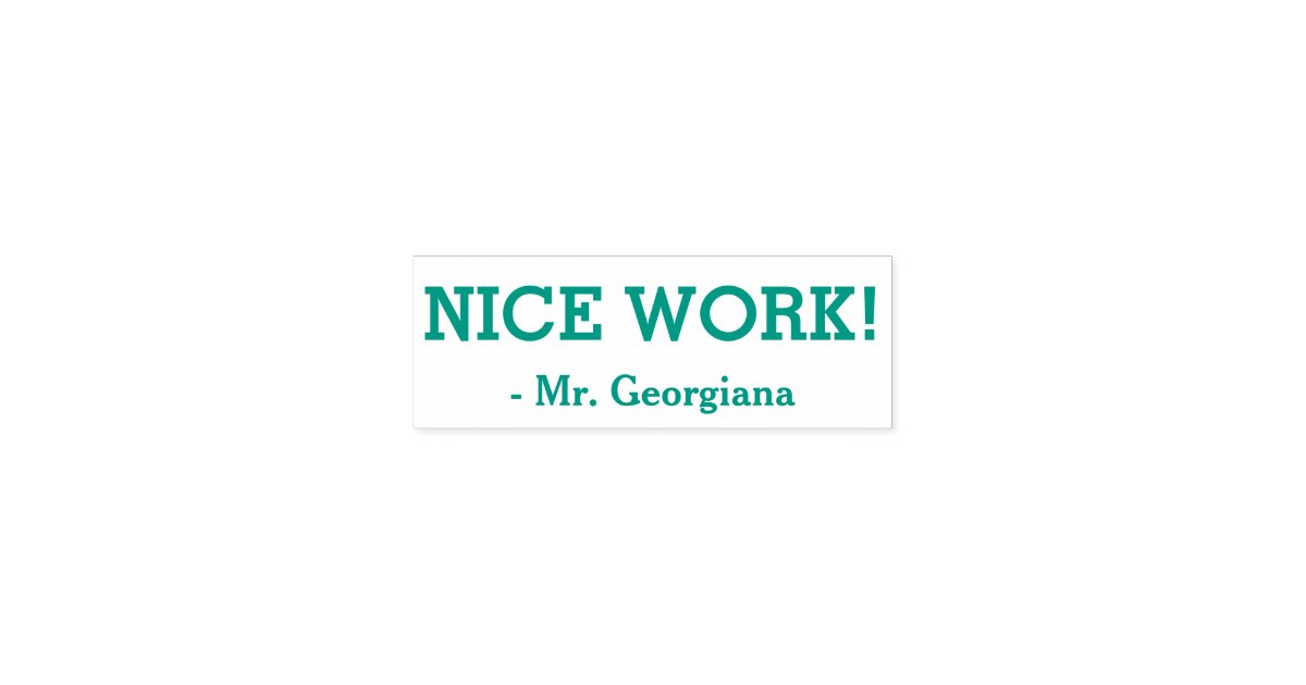 Encouraging "NICE WORK!" Grading Rubber Stamp | Zazzle