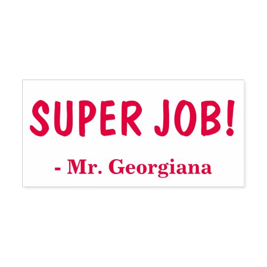 Encouraging "SUPER JOB!" + Custom Educator Name Self-inking Stamp ...