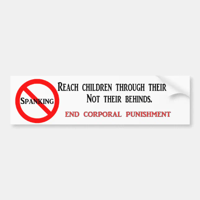 End Corporal Punishment Bumper Sticker | Zazzle
