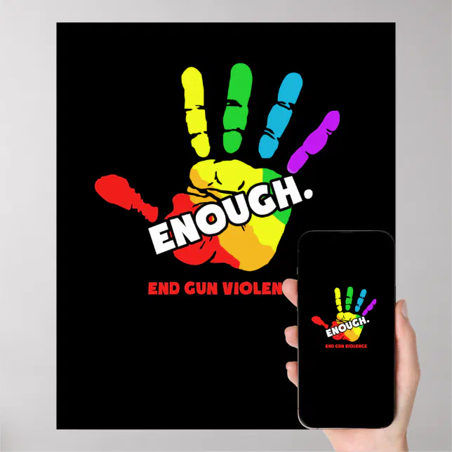 End Gun Violence Enough Gun Control Now Poster | Zazzle