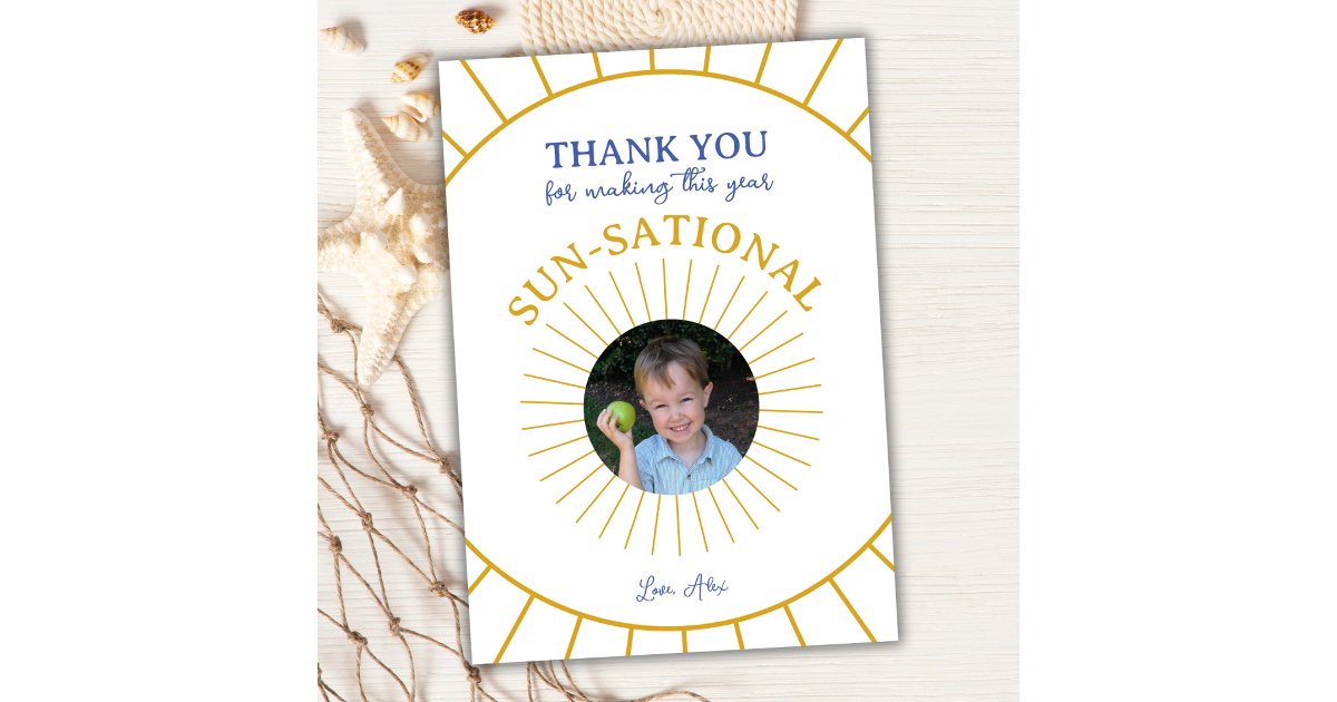 End of the Year Teacher Appreciation Sun Photo Thank You Card | Zazzle