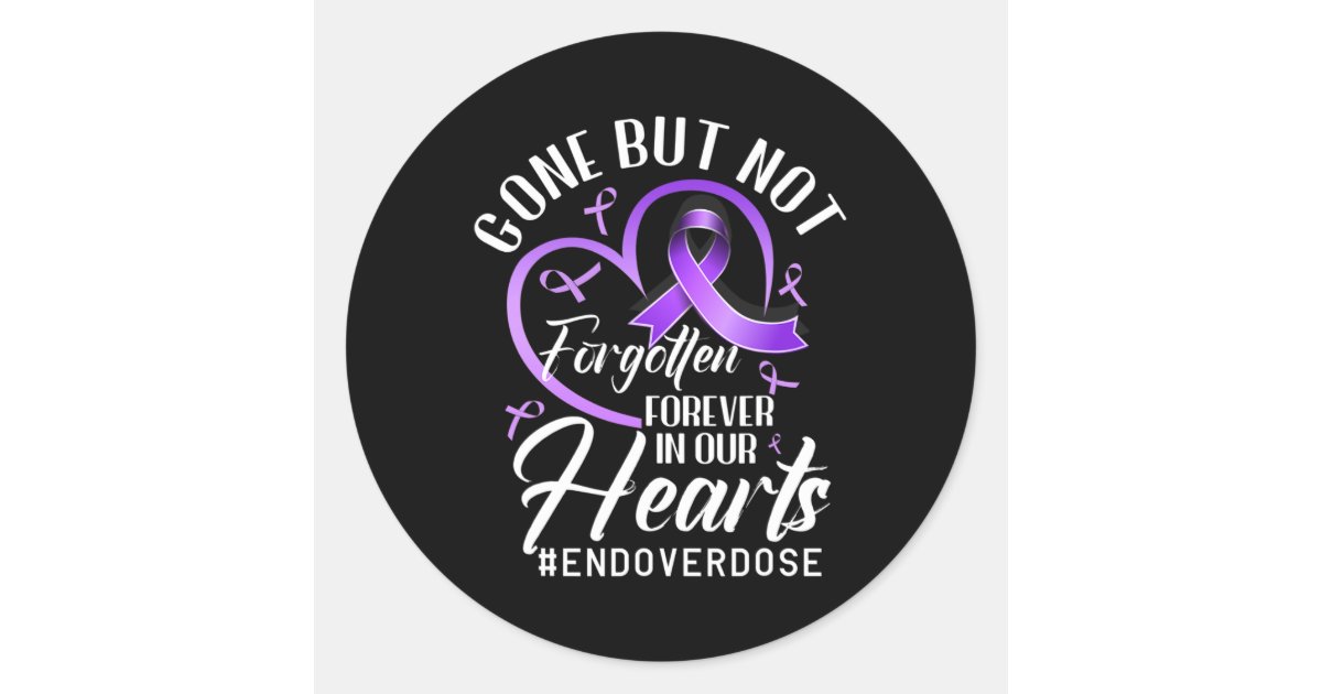 End Overdose Loved One Memorial Overdose Awareness Classic Round ...