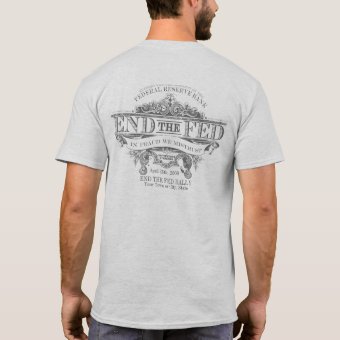 End The Fed Customizable Rally T-Shirt | Zazzle