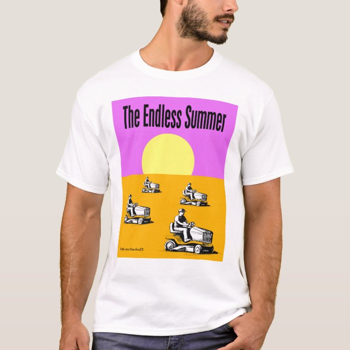 Endless Summer T-Shirt | Zazzle.com