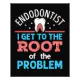 Endodontist Funny Root of the Problem Endodontics Photo Print | Zazzle