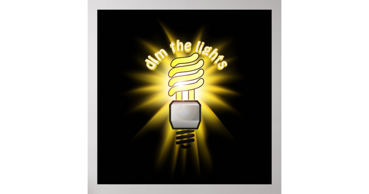 Energy Saving Light Bulb Poster | Zazzle