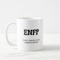 ENFP MBTI Funny Quote with Black Text Coffee Mug | Zazzle