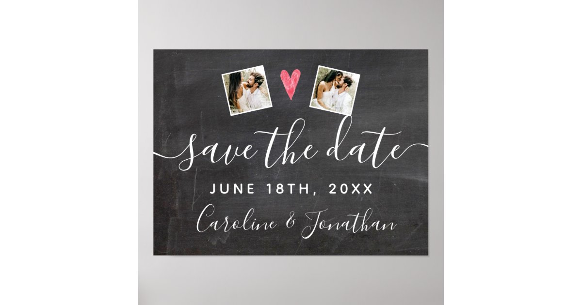 Engagement Photo Prop Chalkboard Save the Date Poster | Zazzle