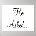 He popped the question she said yes wedding sign | Zazzle.com