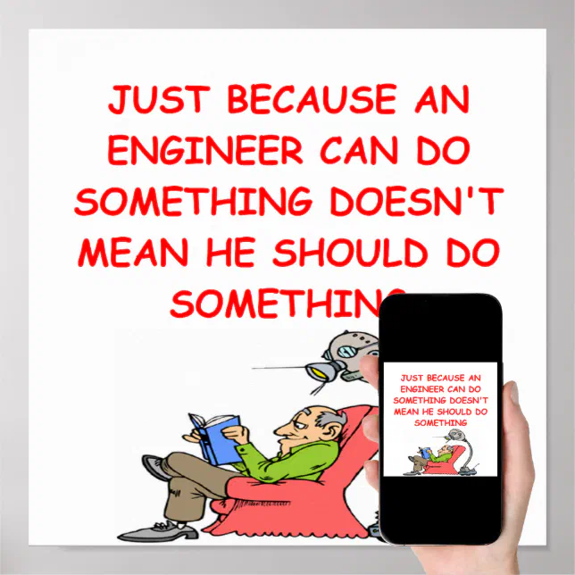 engineer engineering joke poster | Zazzle