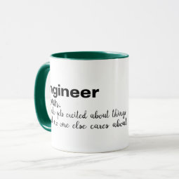 engineer get excited joke humor pun funny design mug | Zazzle