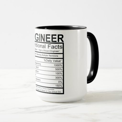 Engineer Nutritional Facts Mug Zazzle