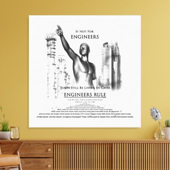 Engineers Rule Canvas Print | Zazzle